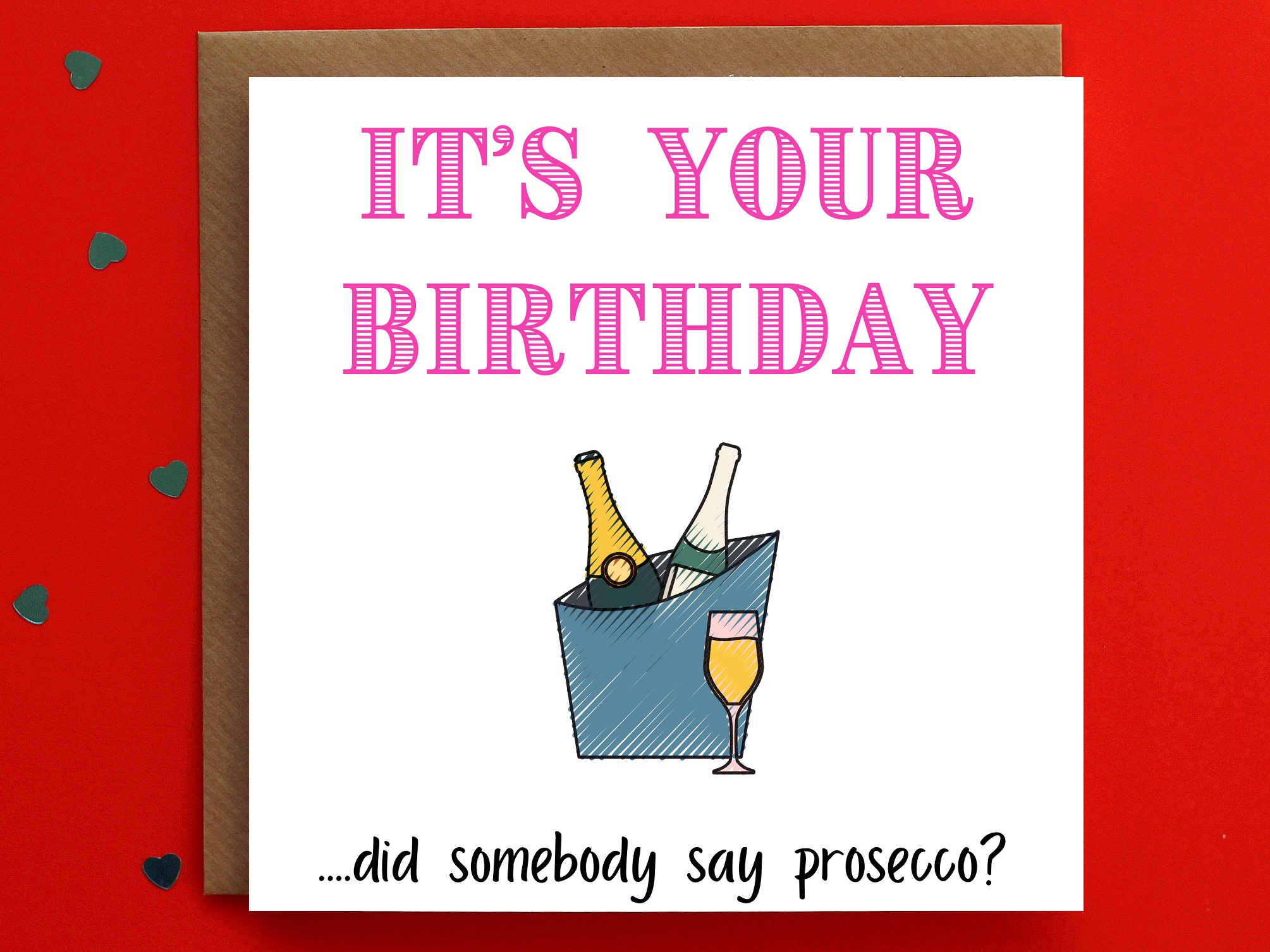 Prosecco Birthday Quotes General Birthday Card Drinking Prosecco